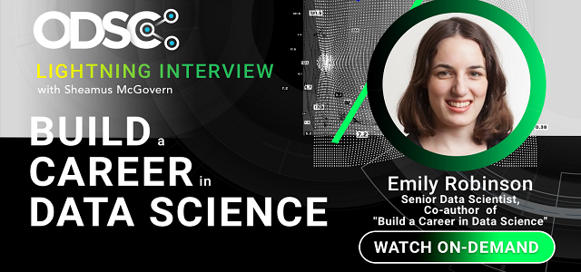 Emily Robinson on Building a Career in Data Science | by ODSC - Open ...