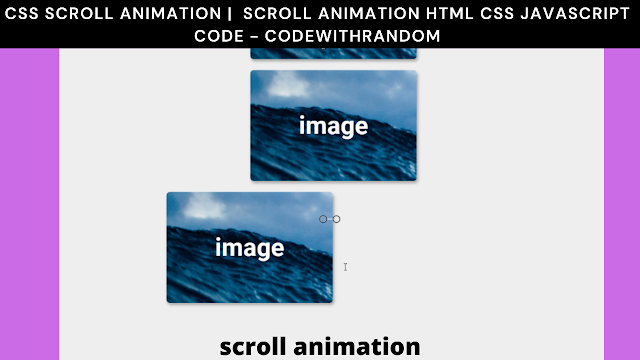 Create Scroll Animation Using Css By Cwrcode Jun 2023 Medium 1283