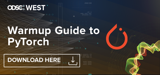The ODSC Warmup Guide to PyTorch. PyTorch is an open-source framework… | by ODSC - Open Data ...