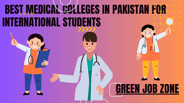 BEST Medical Colleges in Pakistan for International Students | by iqra ...