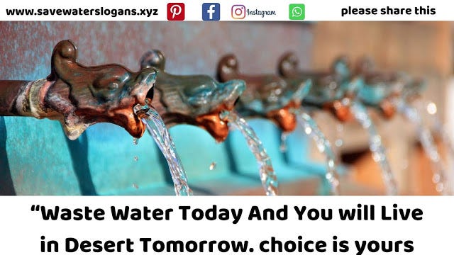 Save Water Slogans : Slogan That Spread Awareness | by Save water ...