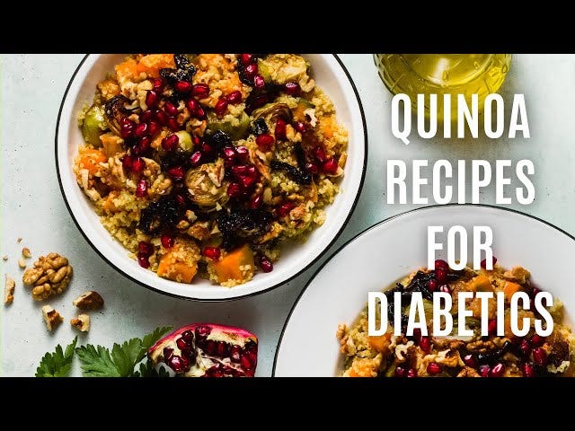 Quinoa Diabetes Recipes | by Dr. Grunberger | Medium