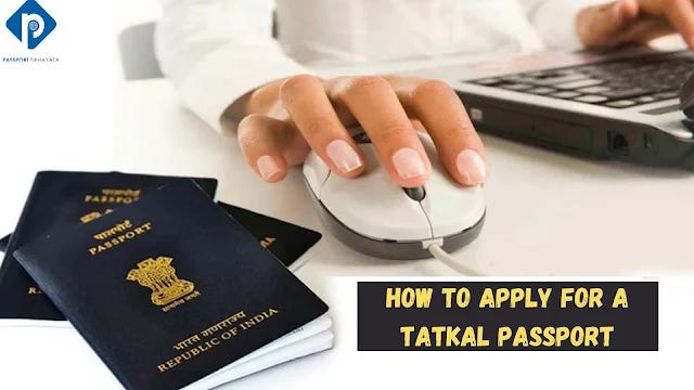 How to Apply for a Tatkal Passport | by Rohit | Medium