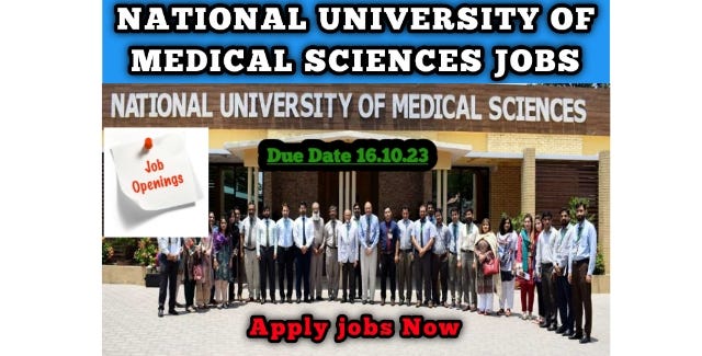 The National University of Medical Sciences NUMS govt new jobs in ...