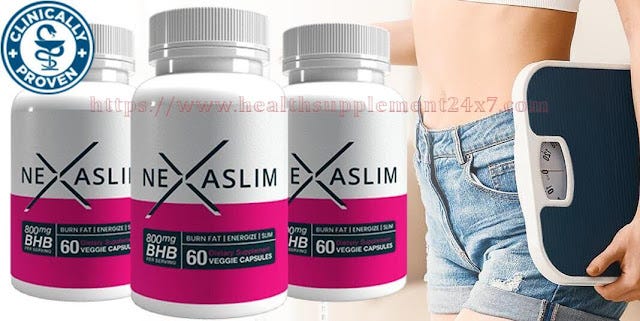 NexaSlim Ketosis 【EXPERTS REVIEWS】 Natural Formula For Loss Body Weight ...