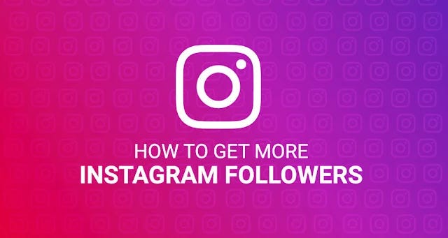 How to Get Instagram Followers Up to Any Number Optimized Guide | by ...