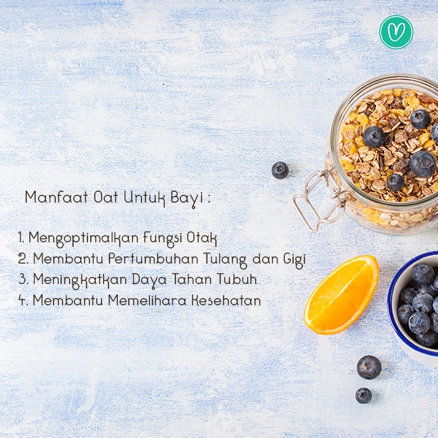 Manfaat Oat Untuk Bayi. Di masa pertumbuhan, bayi membutuhkan… | by ...