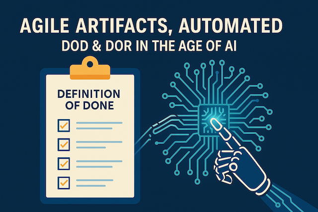 Automating Agile: How AI Handles DoD and DoR | Medium