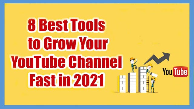 Best Tools to use and grow your youtube channel | by Ed | Medium