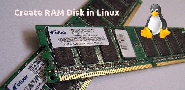 How to Easily Create RAM Disk on Debian, Ubuntu, Linux Mint, CentOS | by LinuxBabe | Medium