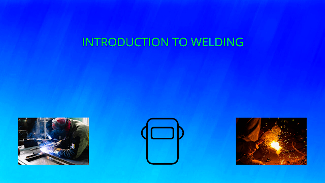 Introduction to Welding | Definition, Types and Applications | by ...