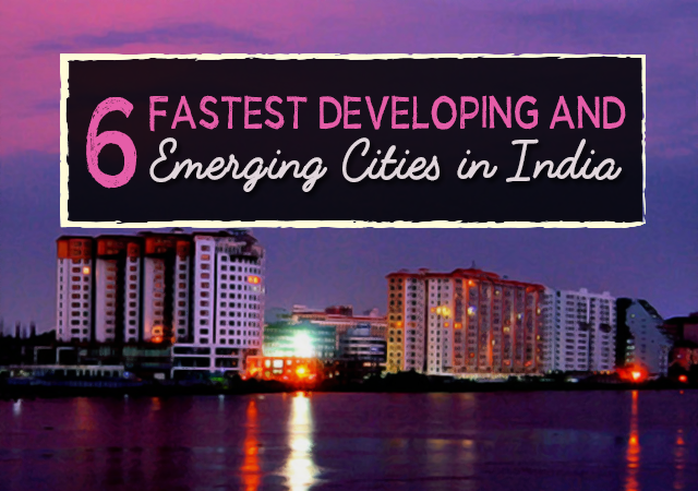 6 Fastest Developing and Emerging Cities in India | by Paradise ...