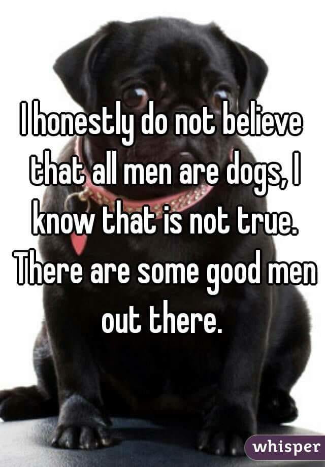 Mens Are Dog Quotes