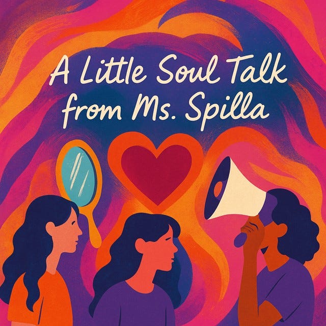 “A Little Soul Talk from Ms. Spilla”: The Unexpected Power of ...