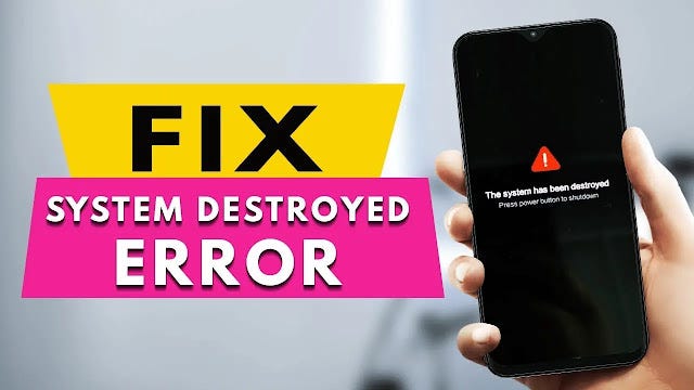 How to Fix “The System Has Been Destroyed” Error on Xiaomi/Poco ...