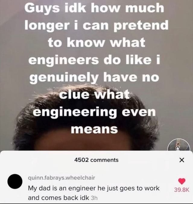 What Do Engineers Even Do?. Excluding the students who have… | by ...