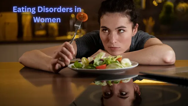 Eating Disorders in Women: Discover Healing in Top 10 Strategies | by ...