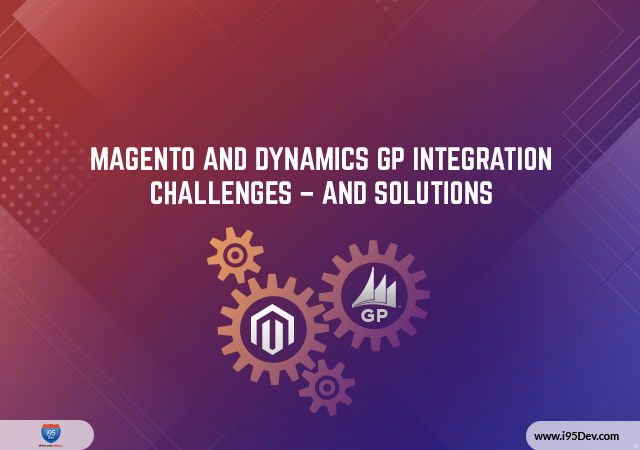 Magento and Dynamics GP integration Challenges — and Solutions | by Maru | Medium