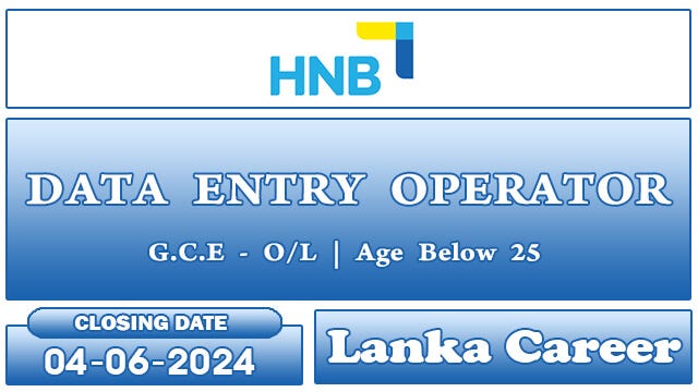 HNB Bank Job Vacancies 2024 — Data Entry Operator - Lanka Career - Medium