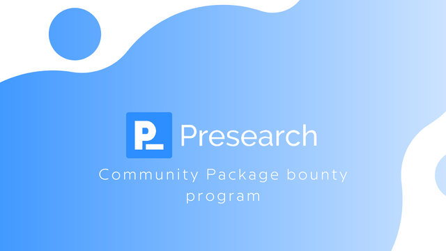 Presearch Community Package bounty program | by Presearch | Medium