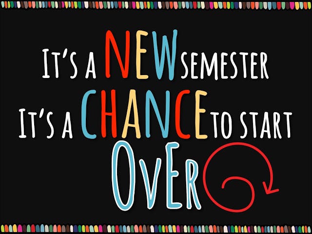 The Start of a New Semester. As a new semester begins, it’s an… | by ...