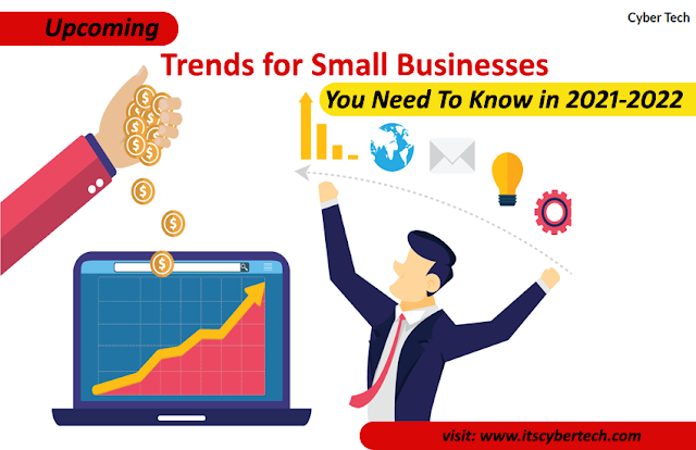 Upcoming Trends For Small Businesses You Need To Know In 2021–2022 | by ...