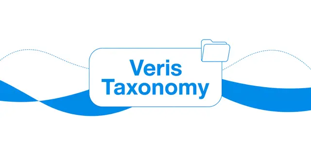 VERIS: A Powerful Taxonomy for Cybersecurity | by CSFaaS | Medium