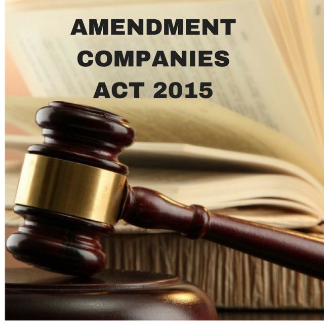 Amendment Companies Act, 2015. Amendment Companies Act, 2015 | by Aapka ...
