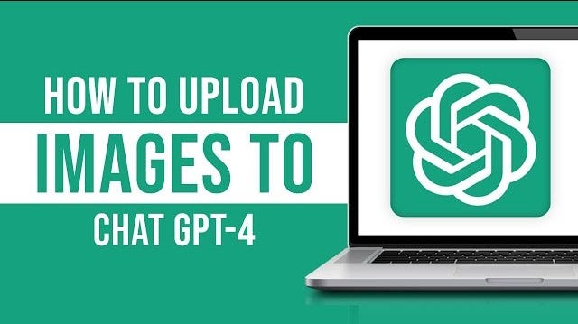 How to Upload Images to ChatGPT: A Comprehensive Guide | by Quintin Del ...