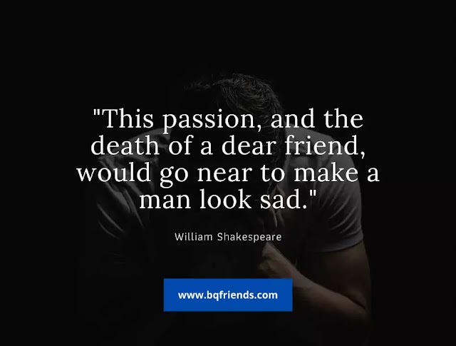 Death Of A Good Friend Quotes