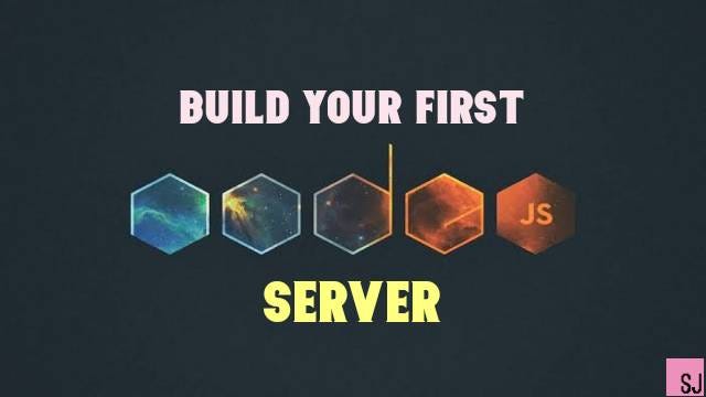 Beginner’s guide to build your first Node.js server | by Sagun Jaiswal ...
