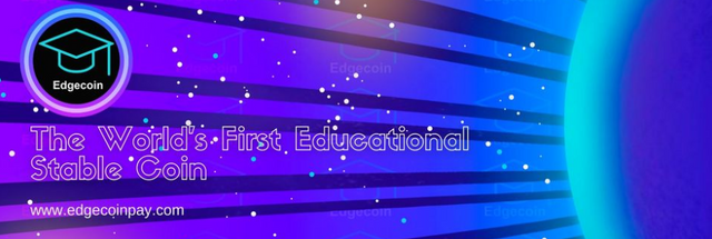 Edgecoin: World’s First Educational Digital Stable Coin Payment System ...