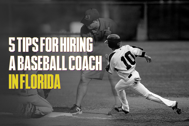 5 Tips to Take Care While Hiring a Baseball Coach in Florida | by ...