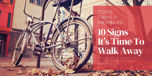 Toxic Family Members: 10 Signs It’s Time To Walk Away | by Dani | Medium