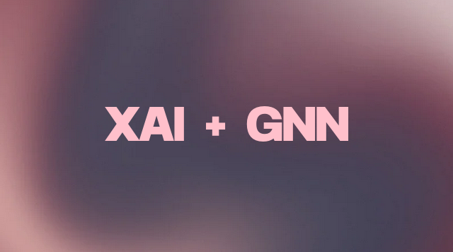 Explainable AI for Graph Neural Networks | by yasmine karray | Medium