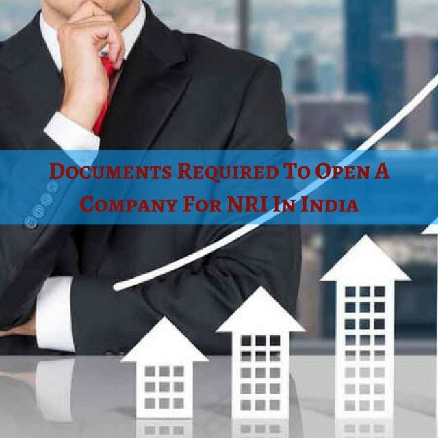 Documents Required To Open A Company For NRI In India. | by Aapka ...