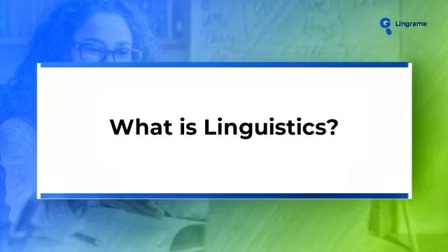 Linguistics: Study of Language | Definition | Branches | Importance ...