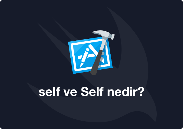self ve Self nedir?. Swift dilinde “self” kelimesi, bir… | by Atakan Cengiz KURT | Medium
