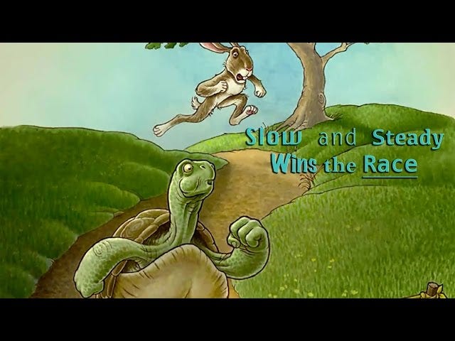 Slow and steady wins the race :. Success is the best destination for ...