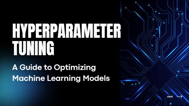 Understanding Hyperparameter Optimization: A Beginner’s Guide to Making ML Models Better | by ...