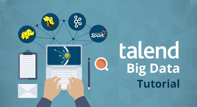 Talend Big Data Tutorial - How To Use Talend With Big Data Technologies | by Swatee Chand ...