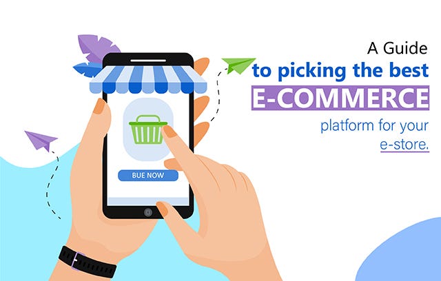 Choosing The Right E-Commerce Platform For Your Store: Top Considerations - SoftProdigy Store ...