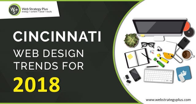 Cincinnati Web Design Trends for 2018 | by Michelle Hummel | Medium