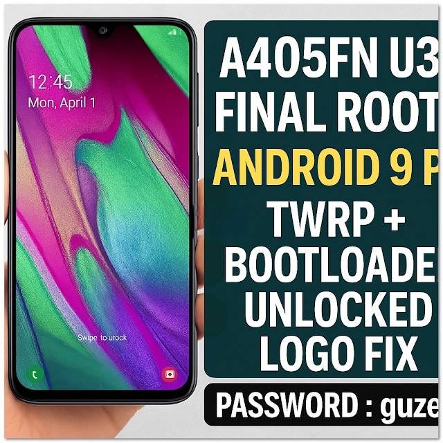 Samsung Galaxy A40 U3 ROOT TWRP + Bootloader Unlocked + Logo Fix - Malak Riyaz - Medium
