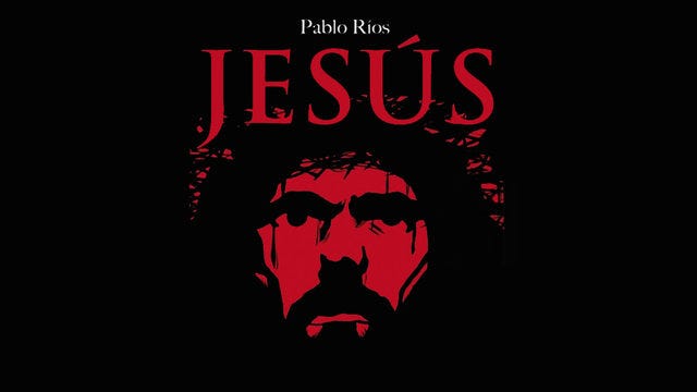 Jesús, de Pablo Ríos. Cuando lees los evangelios hay tres… | by Joaquín Guirao | Sep, 2024 | Medium