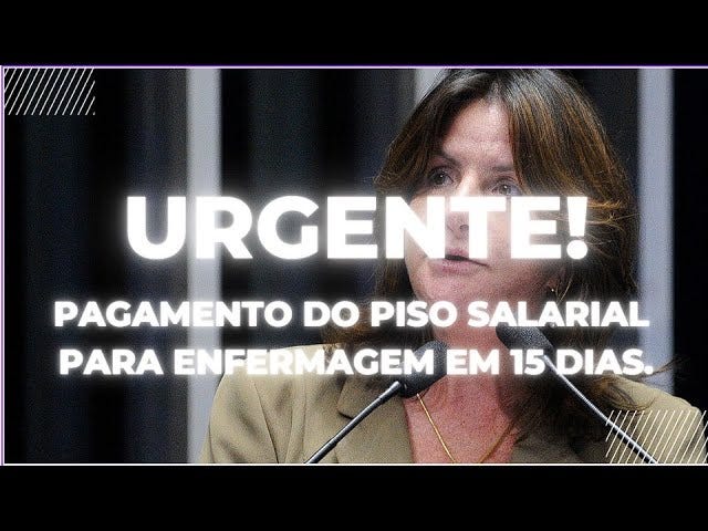 URGENTE — Pagamento do Piso Salarial para Enfermagem em 15 dias. - Evandro Portela - Medium