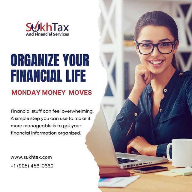 ORGANIZE YOUR FINANCIAL LIFE - SukhTax & Financial Services - Medium