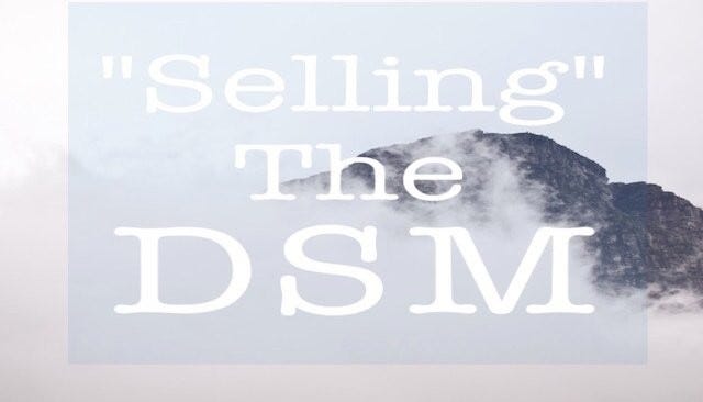 How to “Sell” the DSM / Diagnosis | by Geries Shaheen | Medium