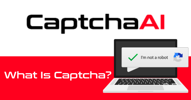 Explaining the Meaning and Purpose of CAPTCHA. | by Global Tech | Medium
