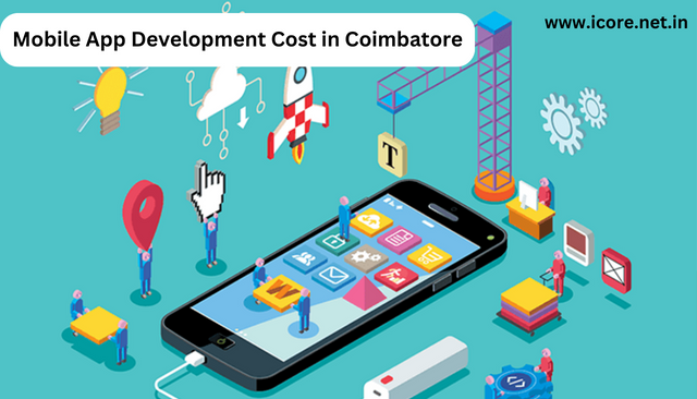 Decoding Mobile App Development Costs In Coimbatore Businesses By